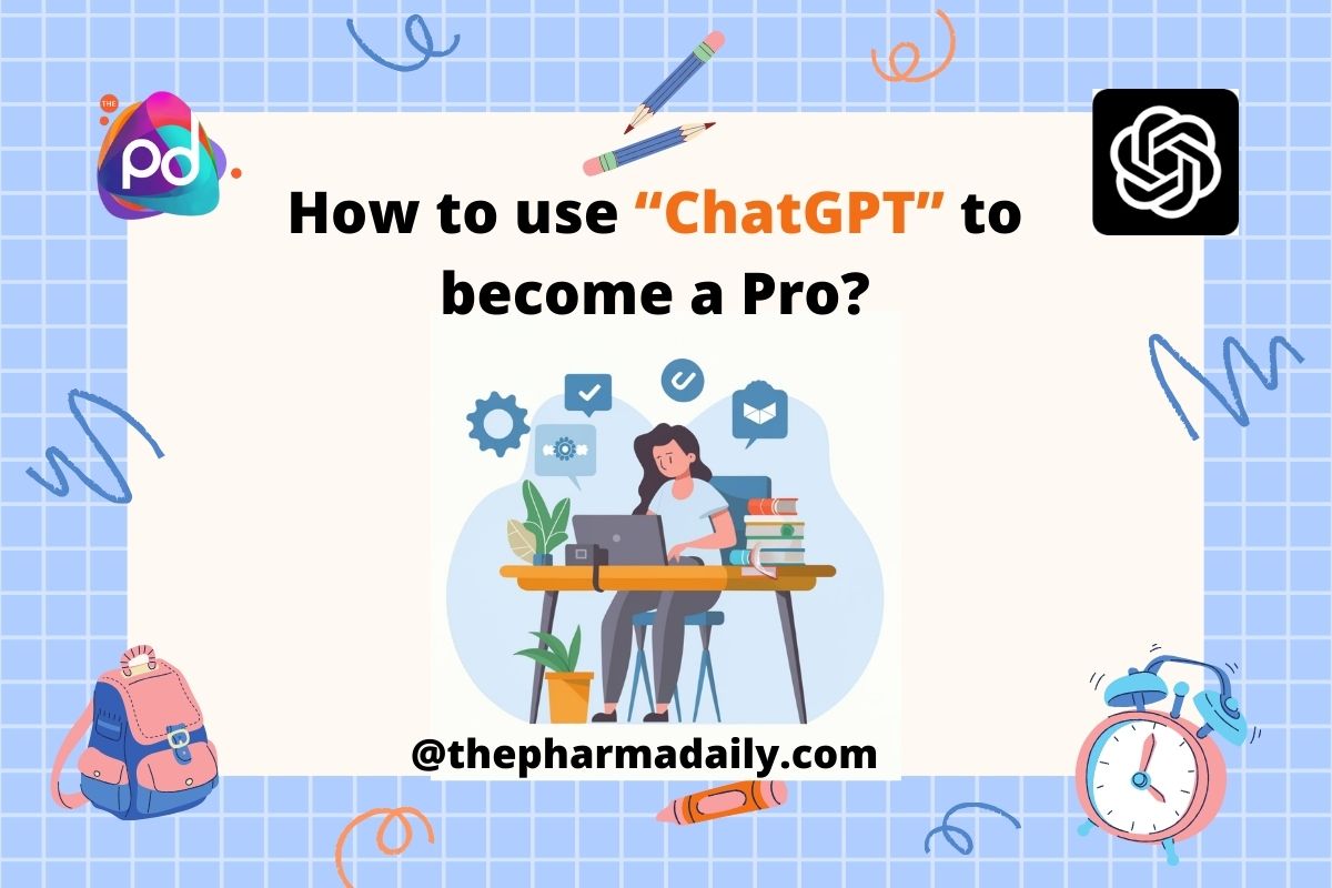 How to use ChatGPT to become a Pro?